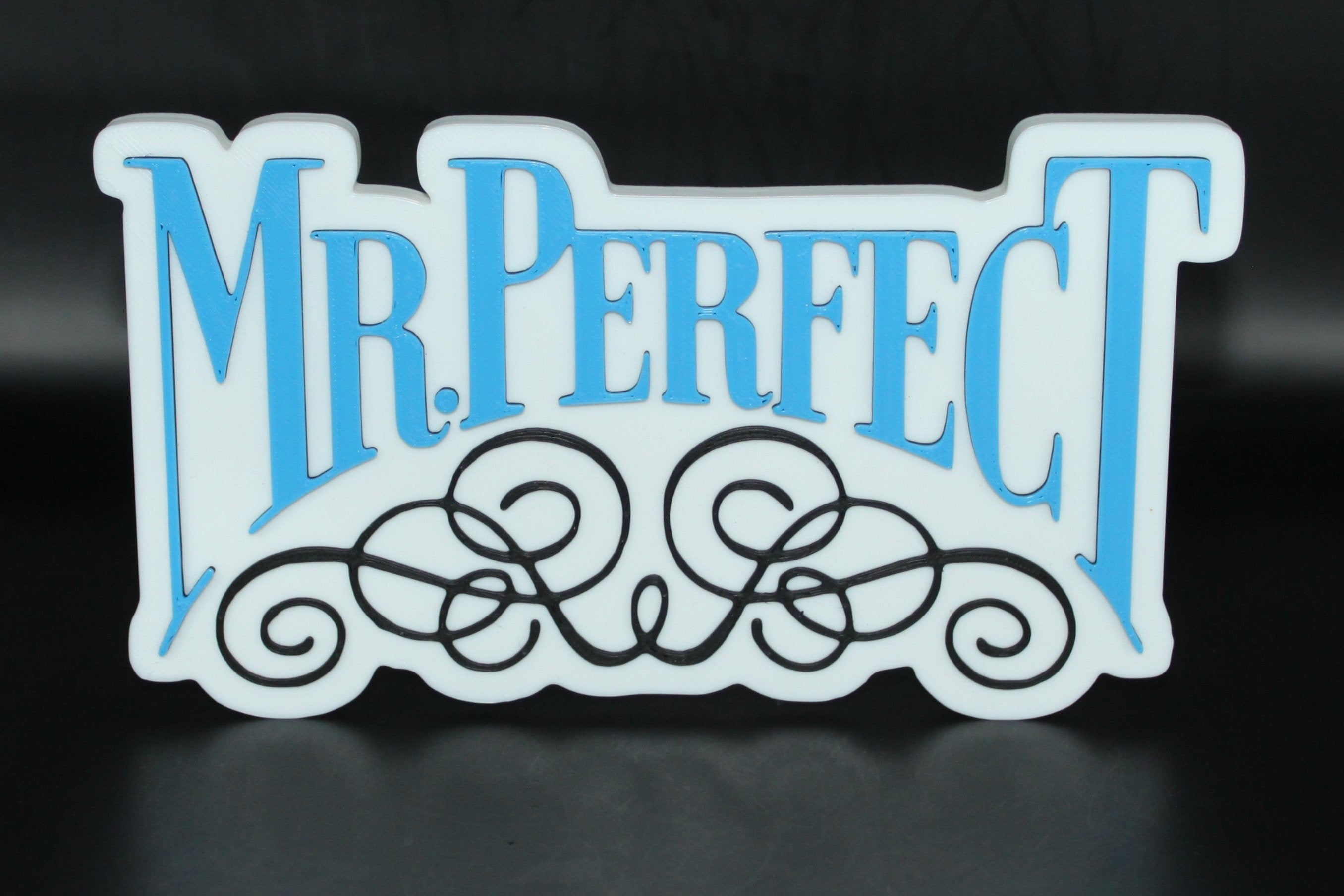 Mr. Perfect 3D printed Logo Sign Wall Desk Shelf Art – WindyCity3D